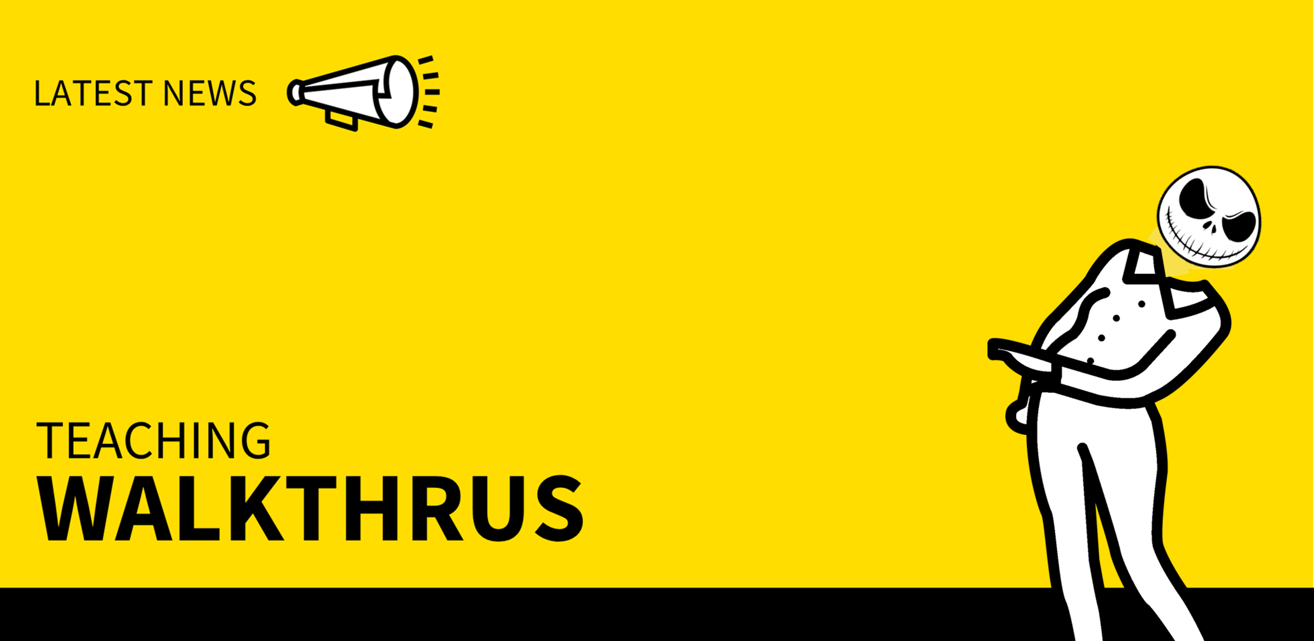 Teaching WalkThrus | October 2023